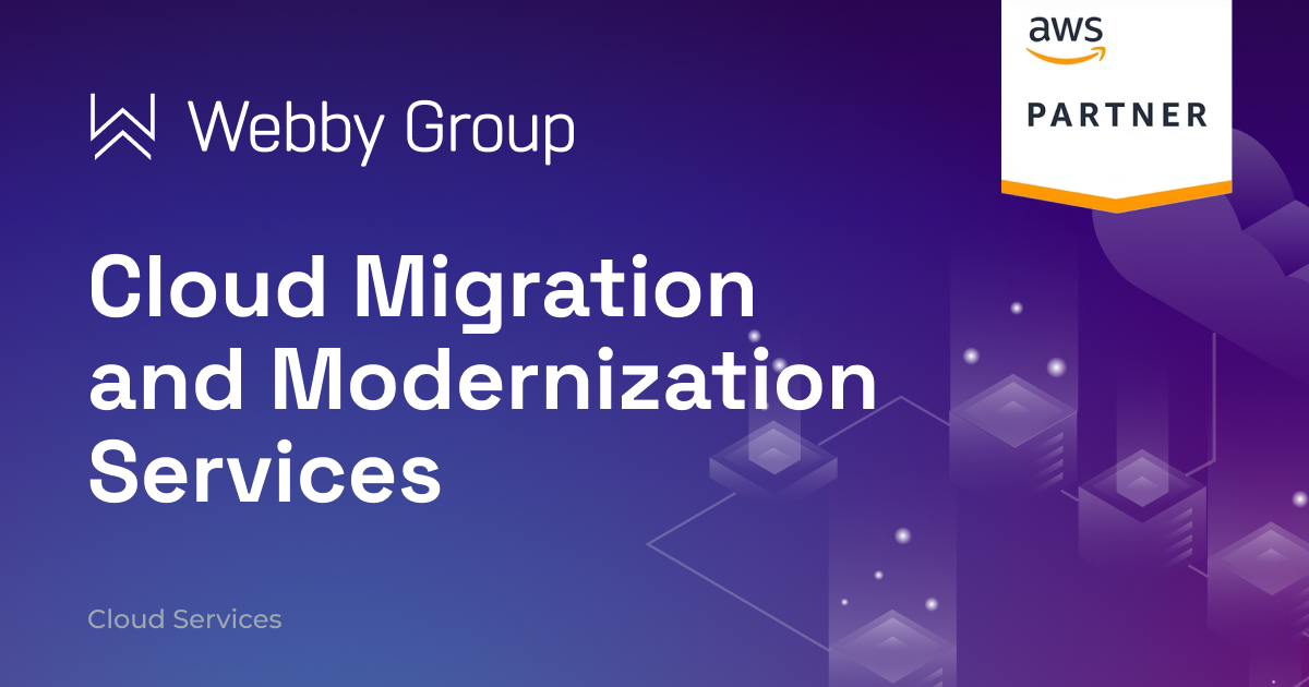 AWS Cloud Migration & Modernization Services | Webby Group